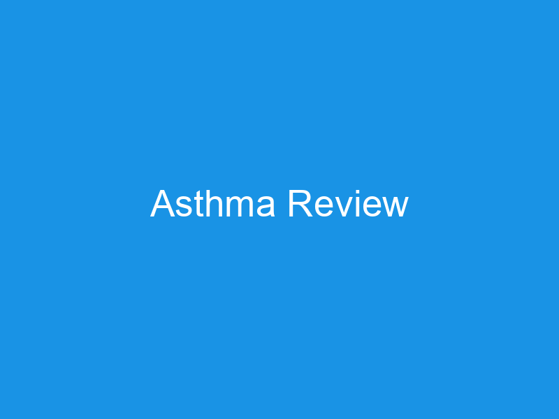 Asthma Review - JRB